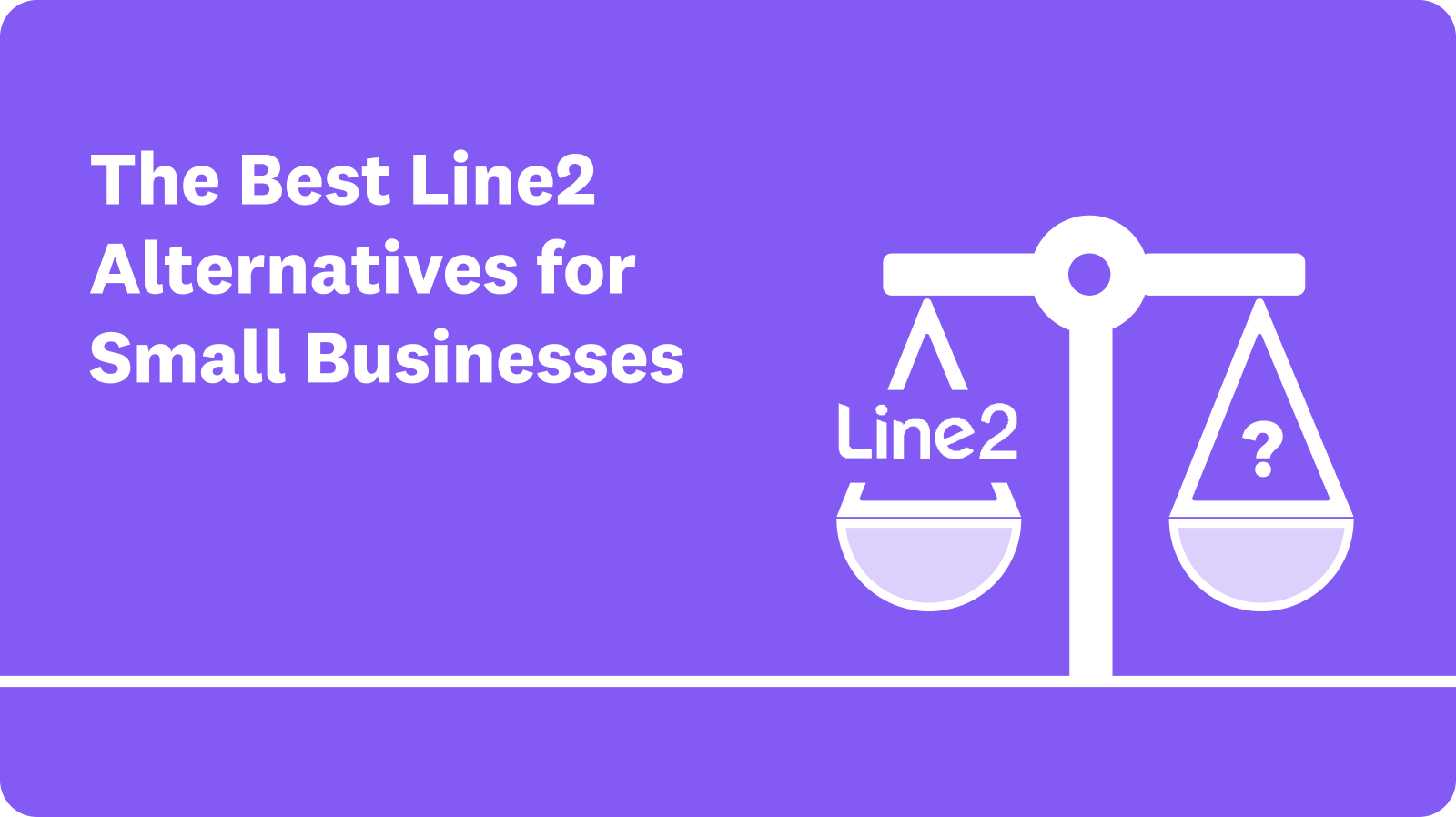 Top 5 Line2 Alternatives in 2021 – Quick Overview